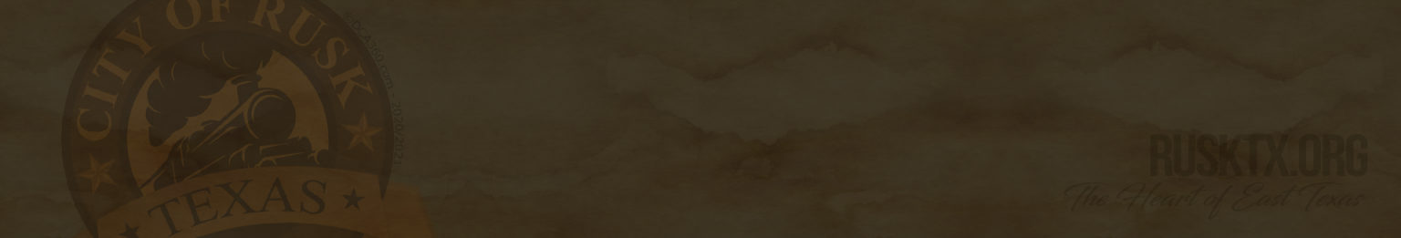 City of Rusk TX – The Heart of East Texas